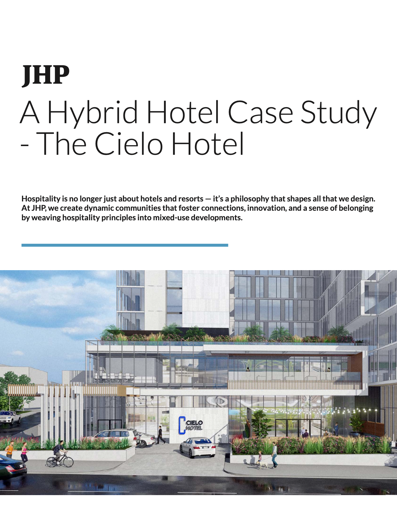 JHP | Hybrid Hotel Case Study – The Cielo Hotel